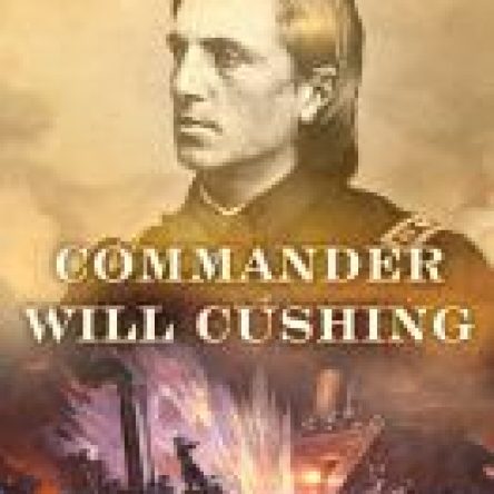 Lieutenant Cushing, Daring Civil War Hero | Chicago Public Library